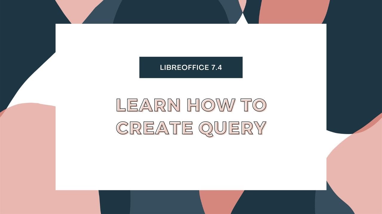 Creating A Database Using Libreoffice Part 2 How To Create Queries 1070