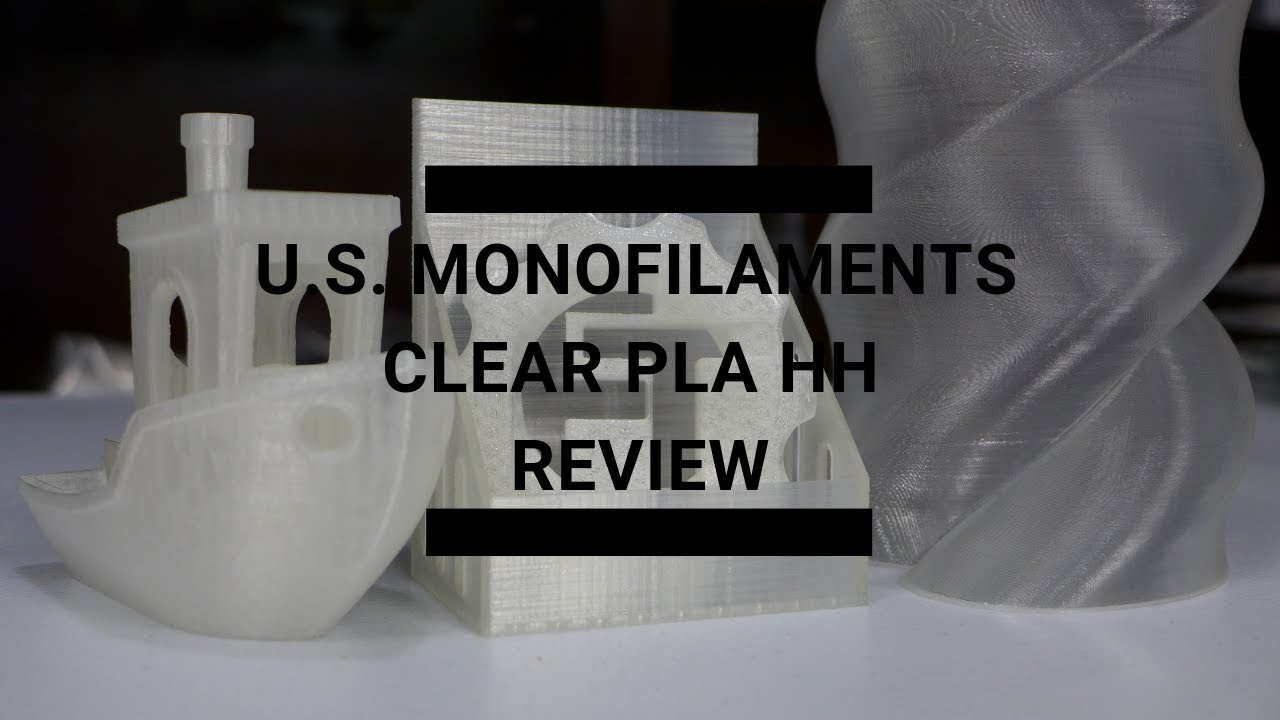 US Monofilaments Clear PLA-HH Review - YouTube
