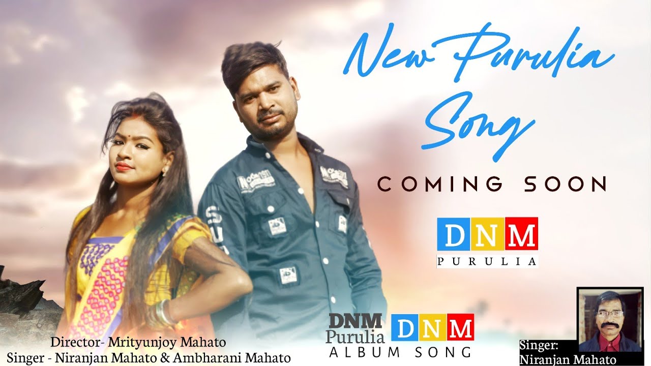 Coming Soon.. || New purulia Song 2021 || Singer Niranjan Mahato ...