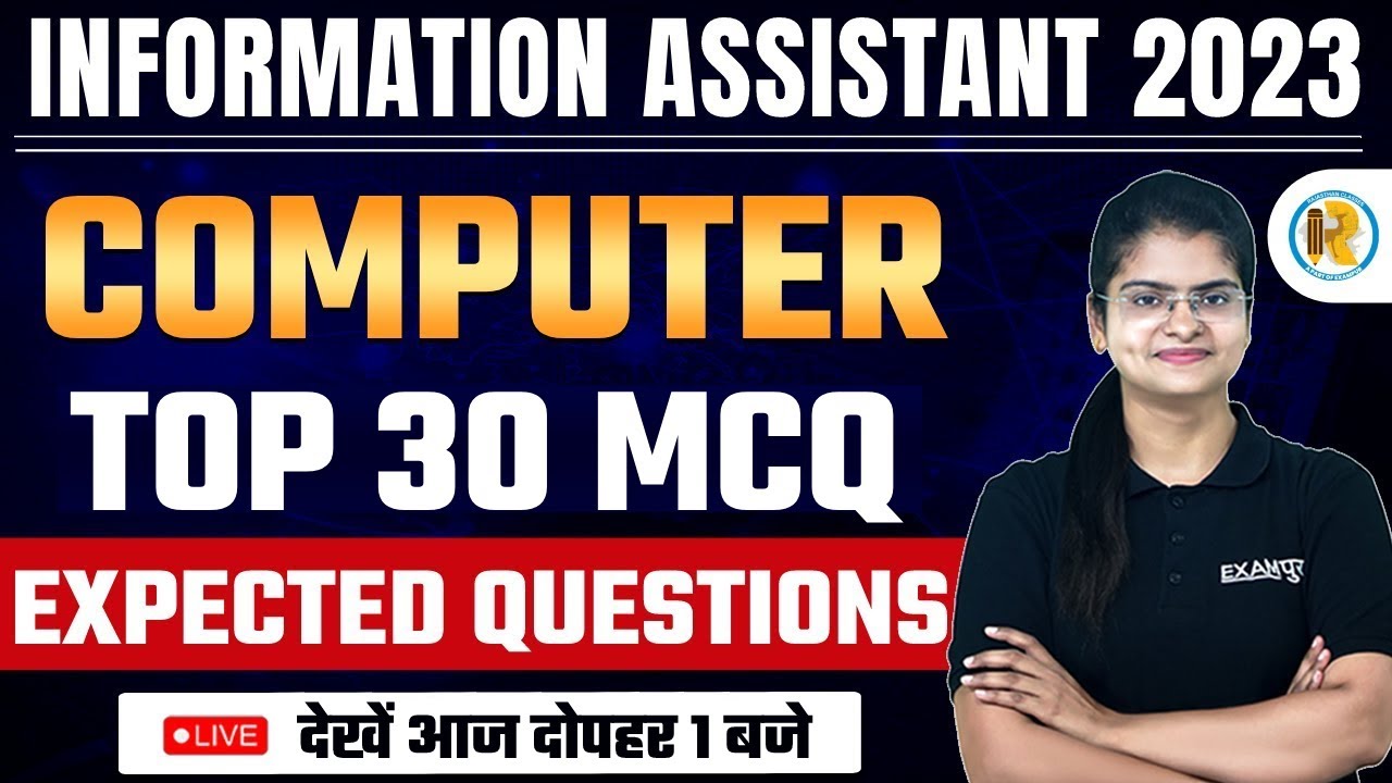 Informatics Assistant Exam 2023 | Top 30 Questions | Computer ...