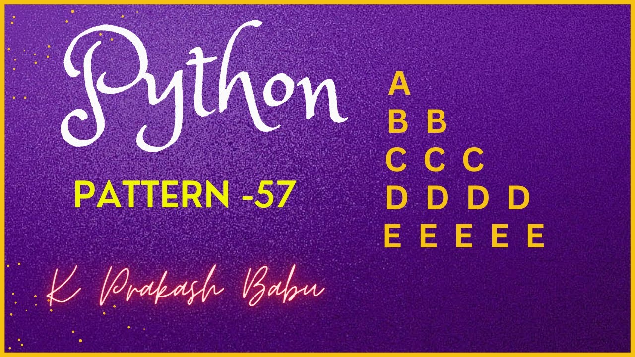 PYTHON PATTERN PROGRAM 57 - YouTube