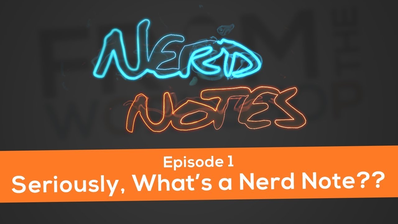 Intro to the FTW Nerd Notes - YouTube