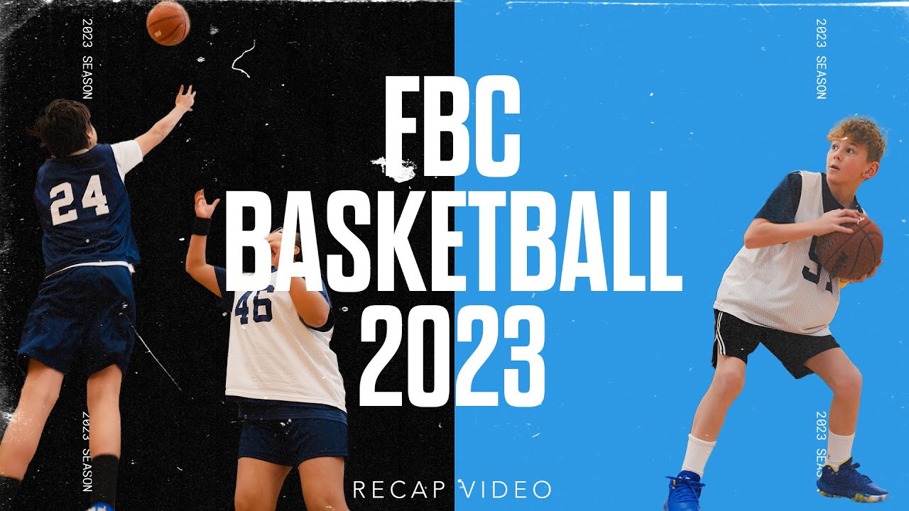 FBC Basketball 2023 Recap - YouTube