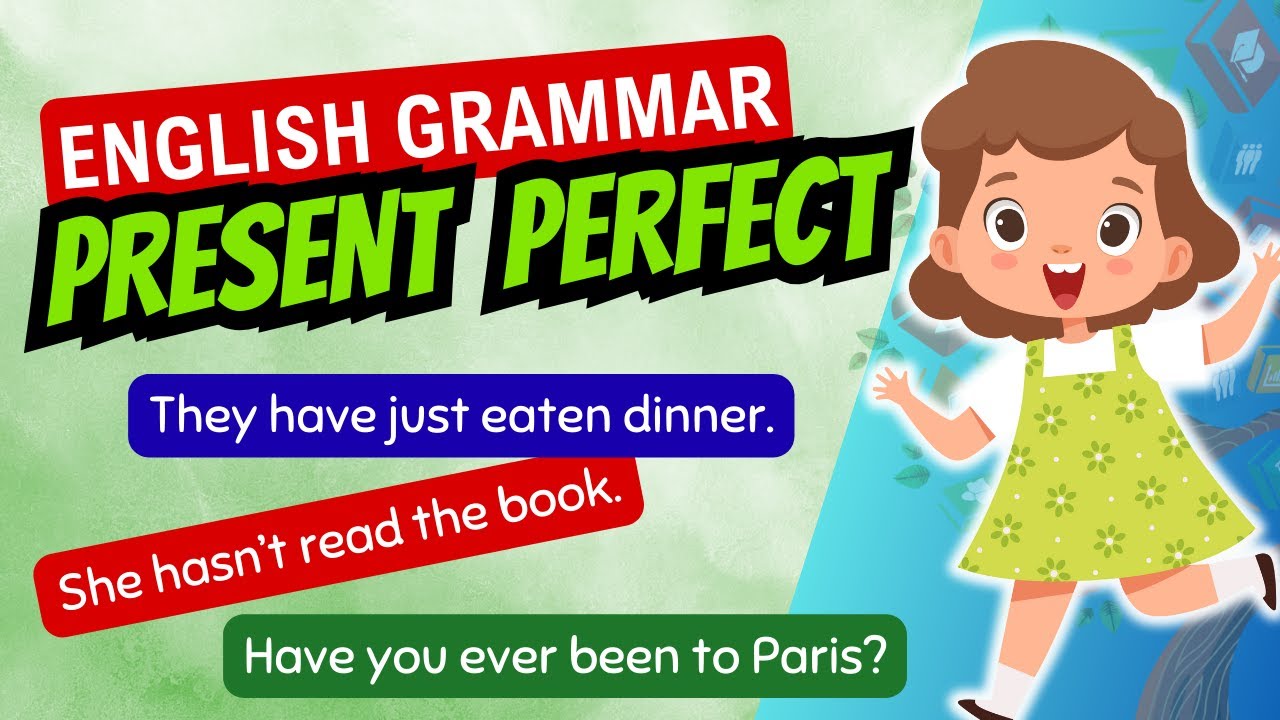 Present Perfect Tense in English | 12 English Tenses | Grammar Lesson ...