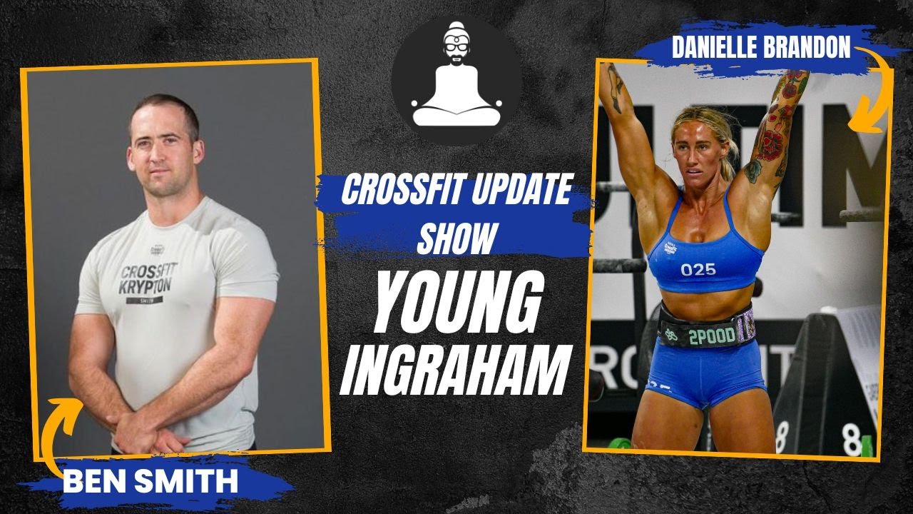 CrossFit Games Update Show w/ Young, Ingraham, Brandon & Klink - YouTube