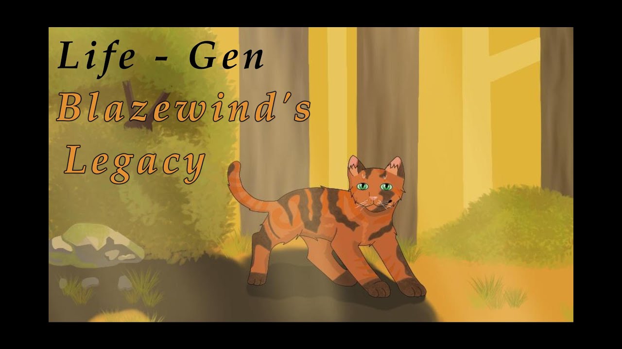 Lifegen | Thicketclan | Blazewind's legacy - Warmpaw finally begins ...