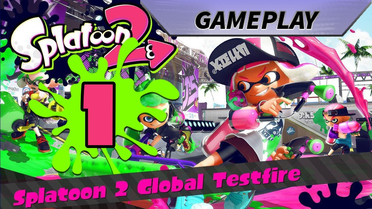 Splatoon 2 Global Test Fire (1): A veces, se gana y a veces, se pierde ...