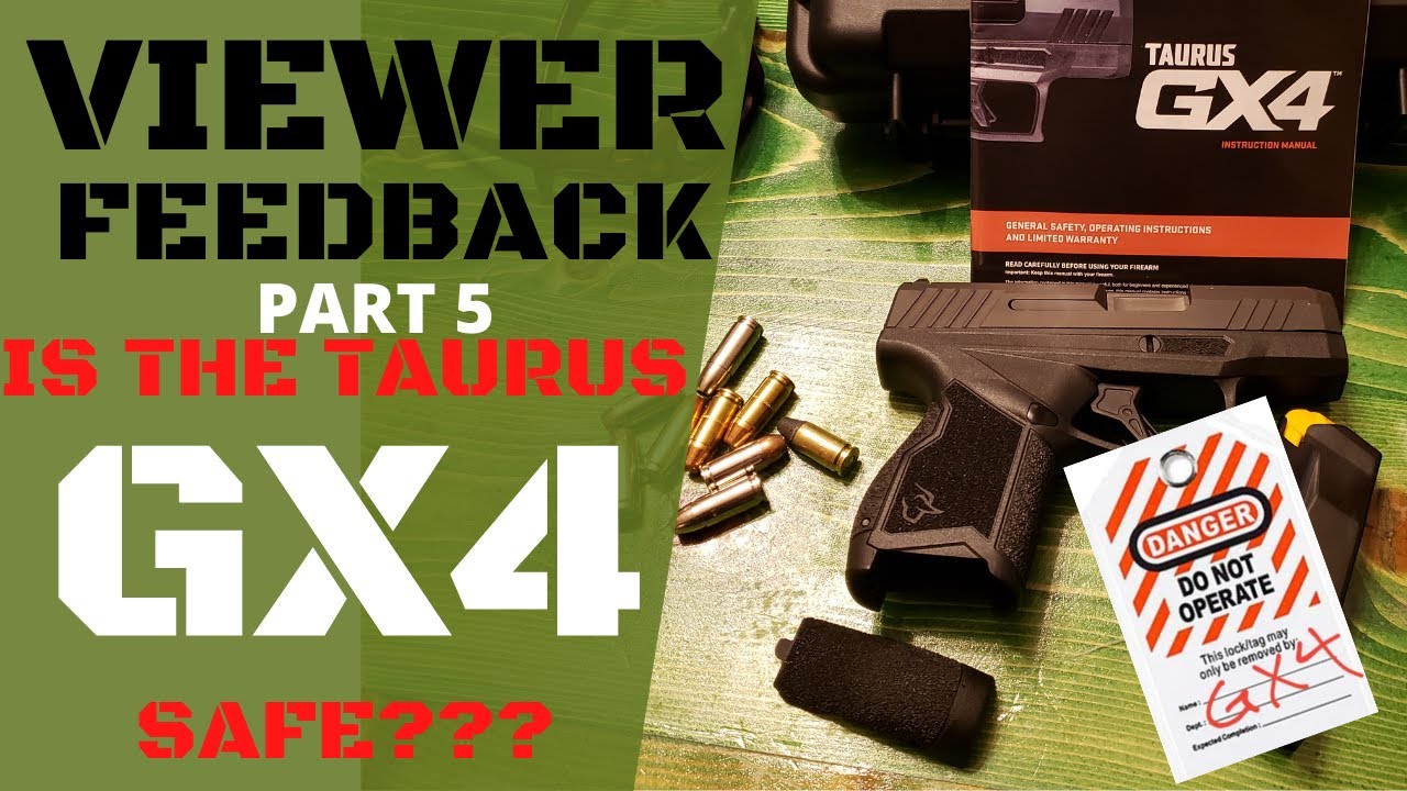 Viewer Feedback PART 5: Assessing Safety Concerns with the Taurus GX4! - YouTube