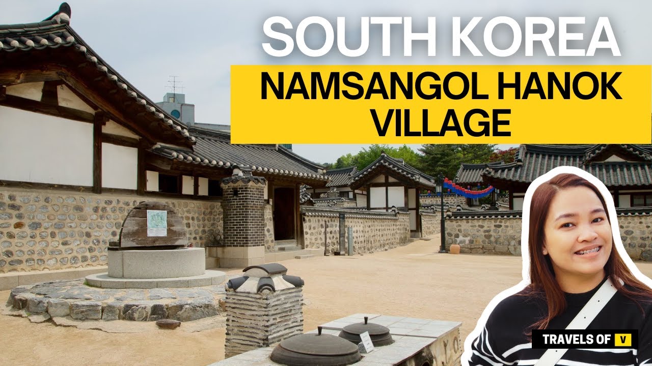 Namsangol Hanok Village 🇰🇷 | Seoul, South Korea Travel Vlog 2025 - YouTube