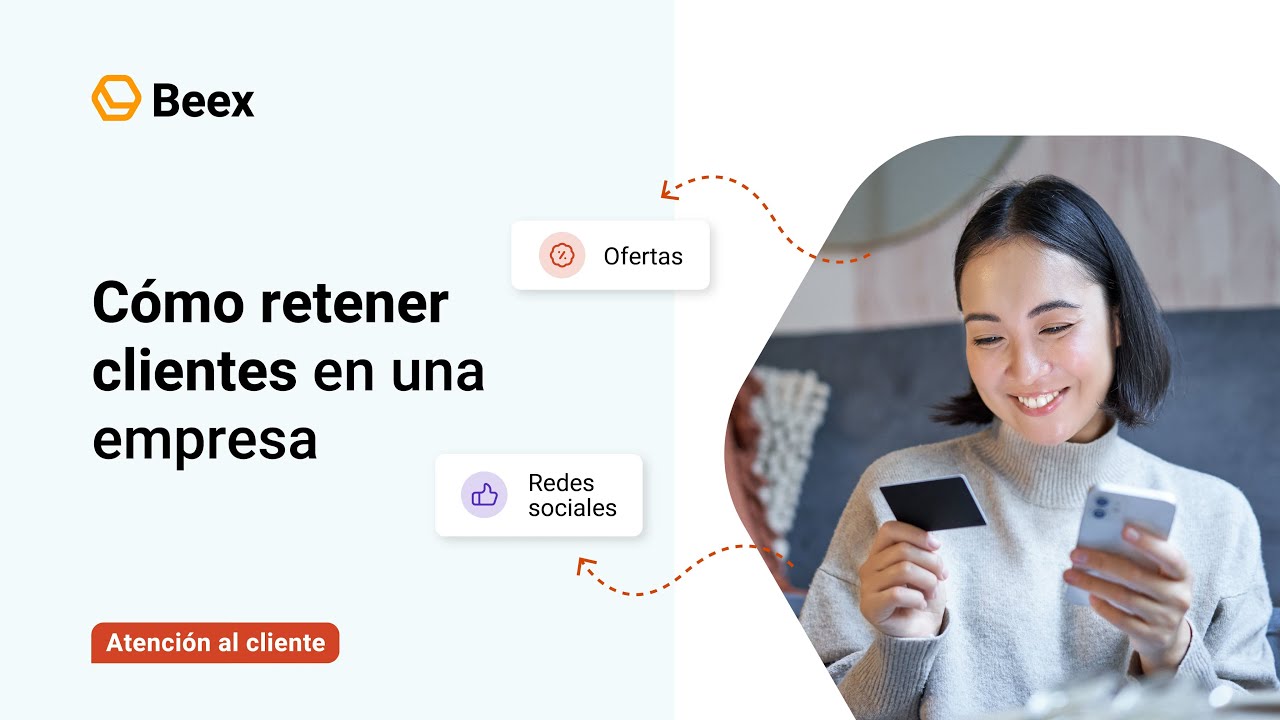 🤝 ¿Cómo retener clientes en una empresa? – 5 hacks efectivos para ...
