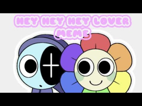 HEY HEY HEY LOVER MEME //Ft: Dandy and Astro ((this sucked 💔)) Idea ...