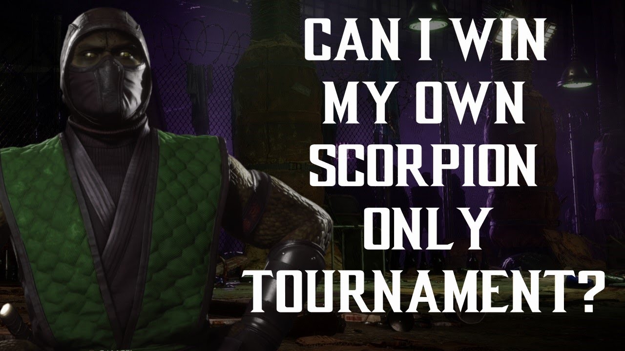can i win my own SCORPION ONLY TOURNAMENT? - YouTube