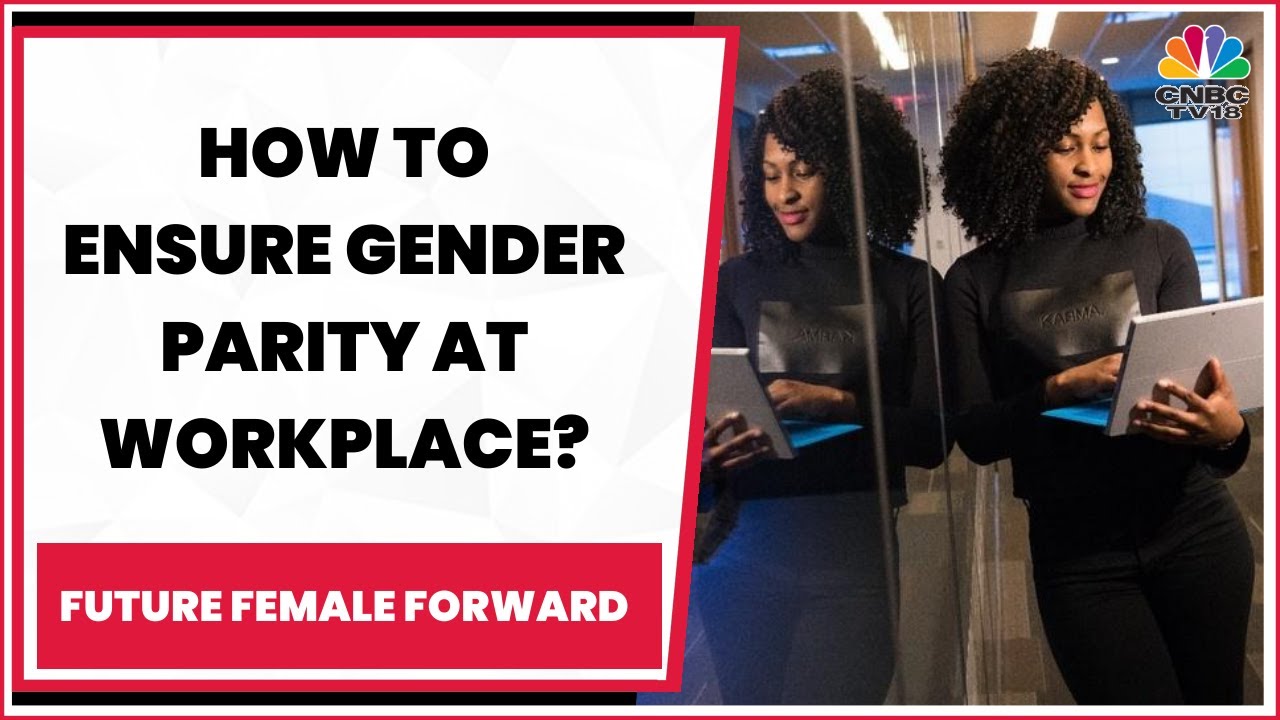 How To Ensure Gender Parity At Workplace? Industry Experts Share Their ...