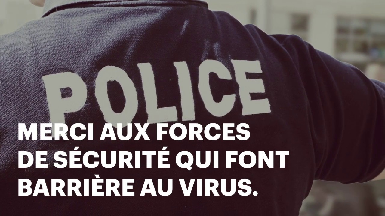 Merci aux forces de sécurité qui font barrière au virus. - YouTube