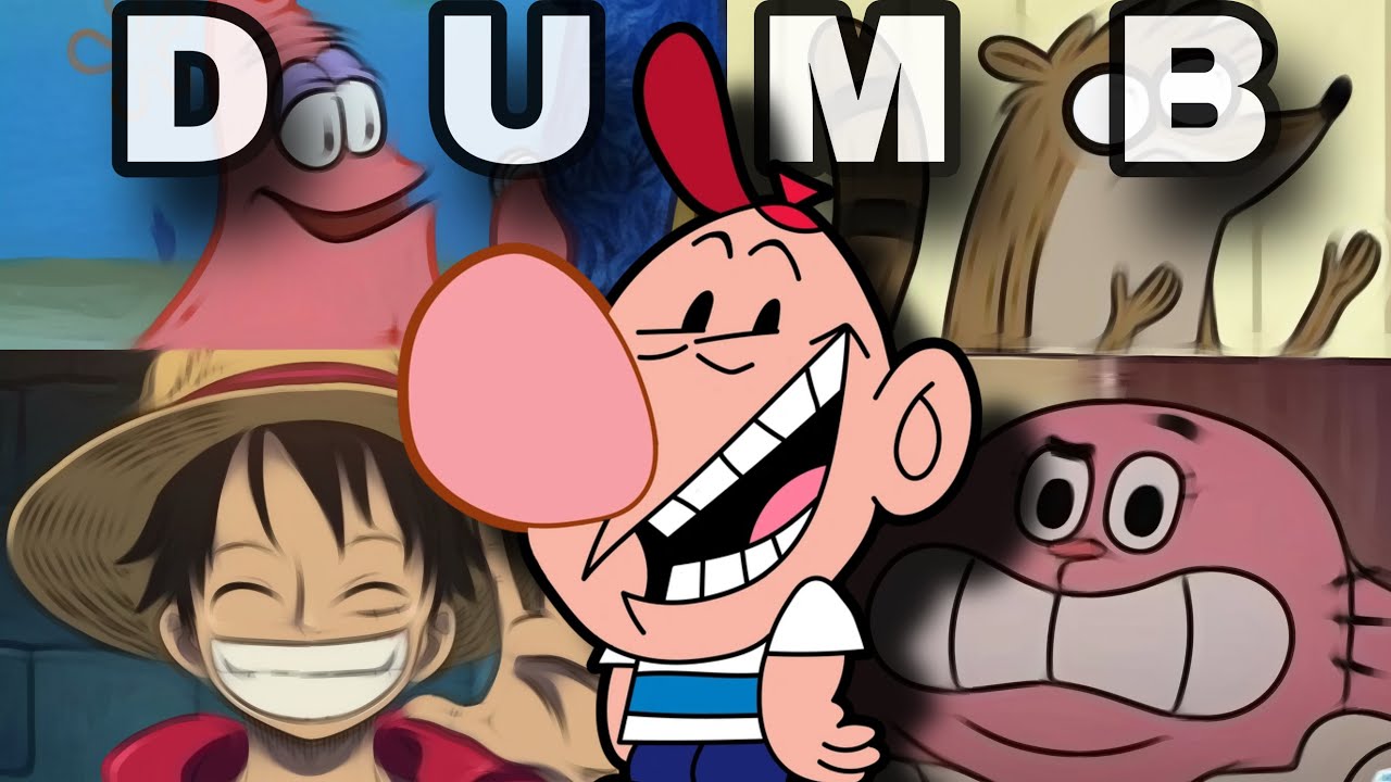 The DUMBEST Characters Of All TIME... - YouTube