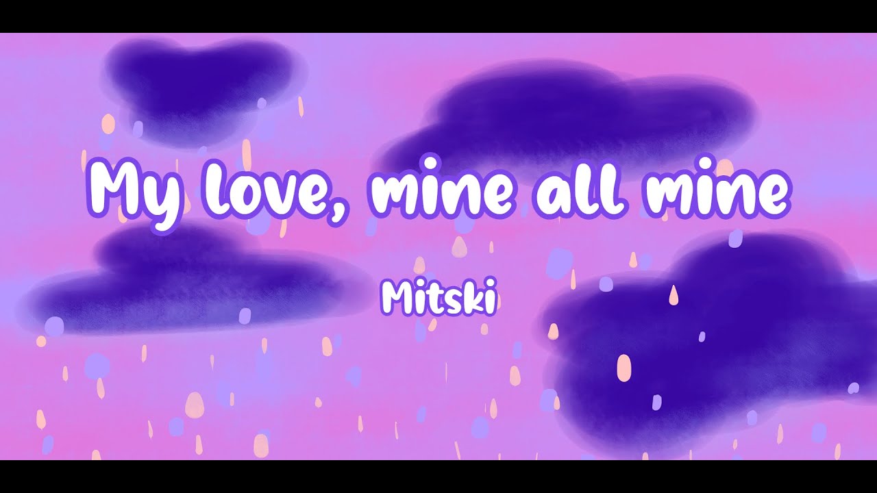 Mitski My Love Mine All Mine 8d Audio With Lyrics 𝓤𝓼𝓮