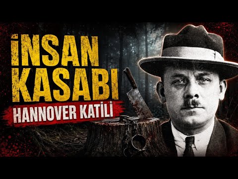 Fritz Haarmann || İnsan Kasabı