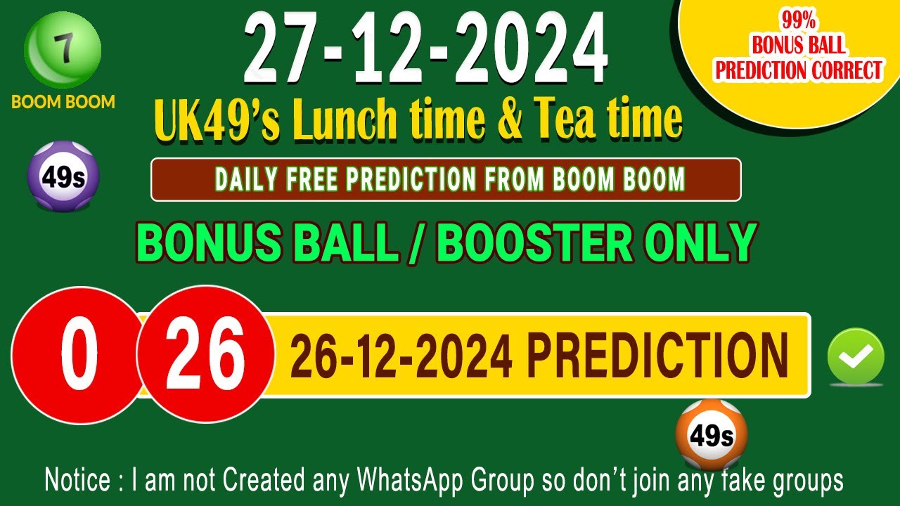 27-12-2024 UK49s Lunch time Tea time bonus ball prediction UK49s today ...