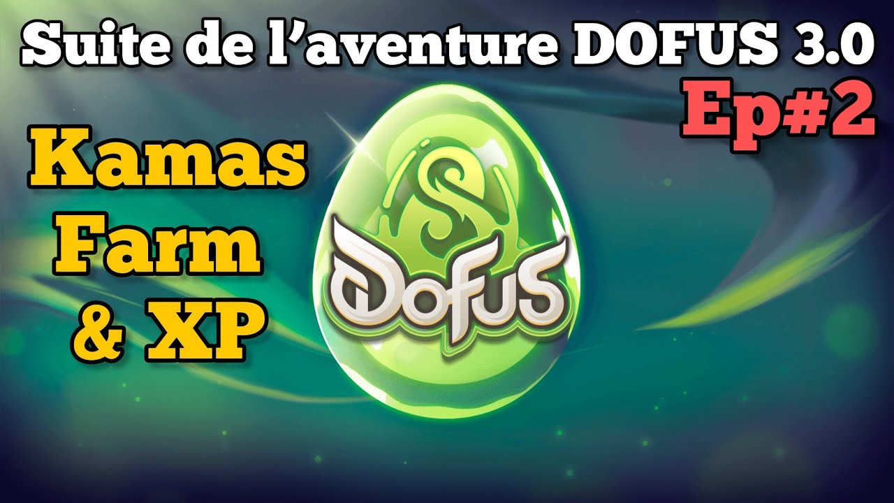 Aventure DOFUS 3.0 Partie 2 (DOFUS UNITY) - YouTube