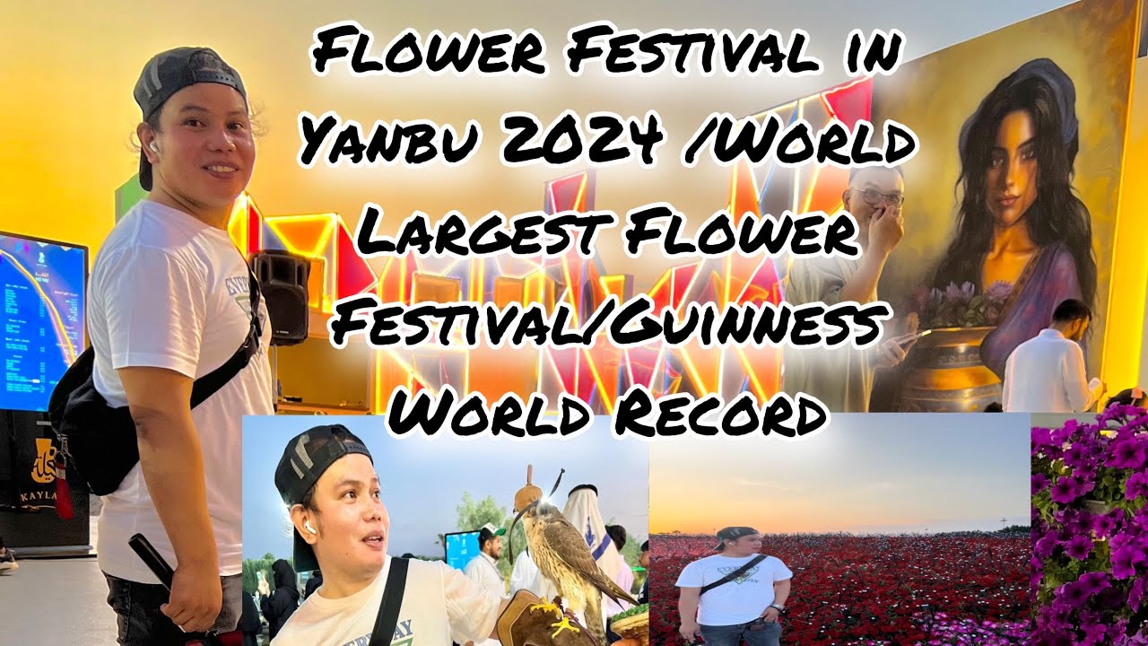 Flower Festival in Yanbu 2024 /World Largest Flower Festival/Guinness ...