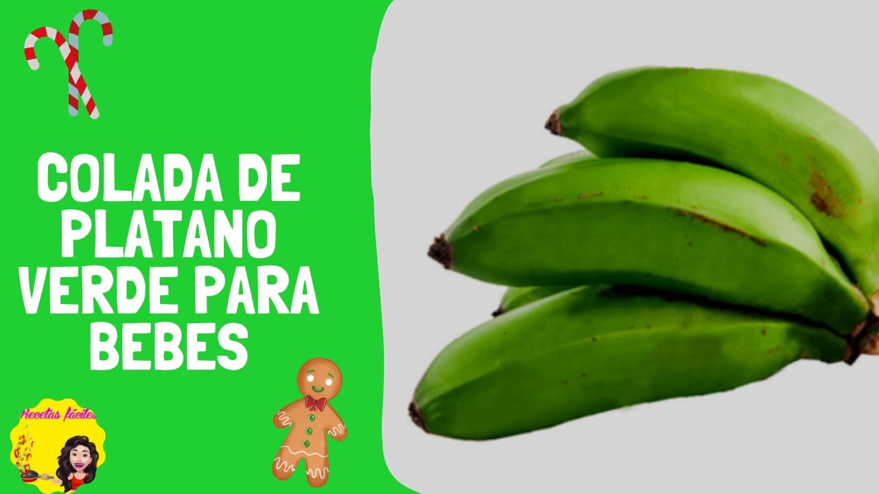 Colada de plátano verde para bebes -Recetas faciles - YouTube