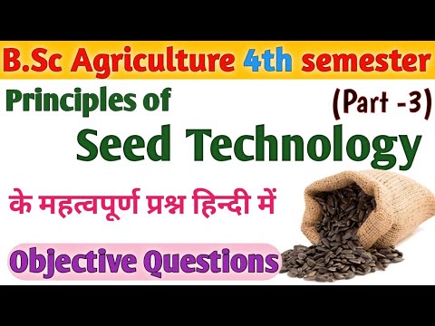 Principles of Seed Technology objective questions । BSc Agriculture 4th ...