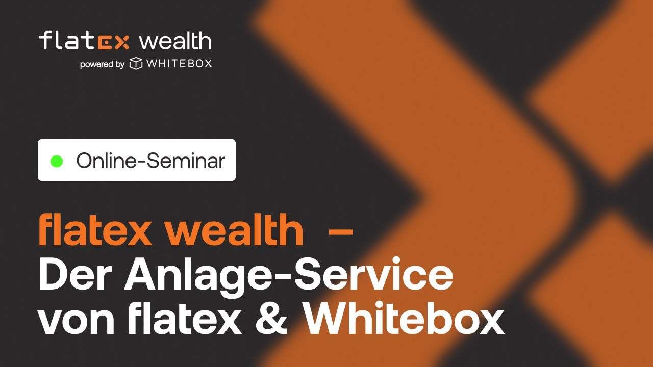 flatex wealth - Der Anlage-Service von #flatex und #whitebox - YouTube