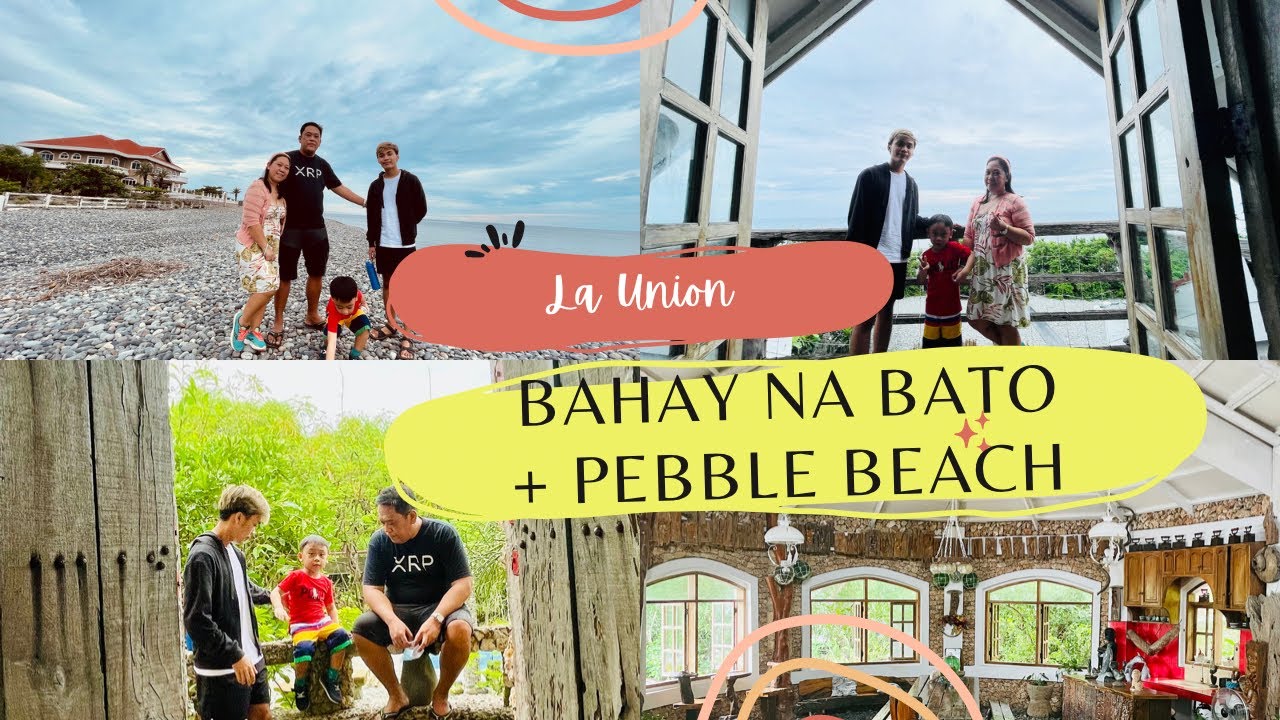 La Union - Luna Tour pt. 2 - Bahay na Bato & Nalvo Pebble Beach - YouTube