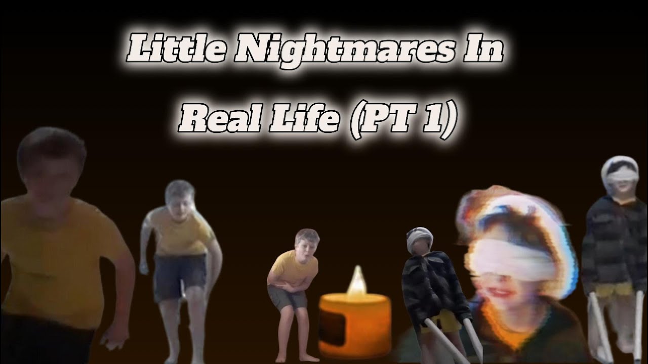 Little Nightmares In Real Life - YouTube