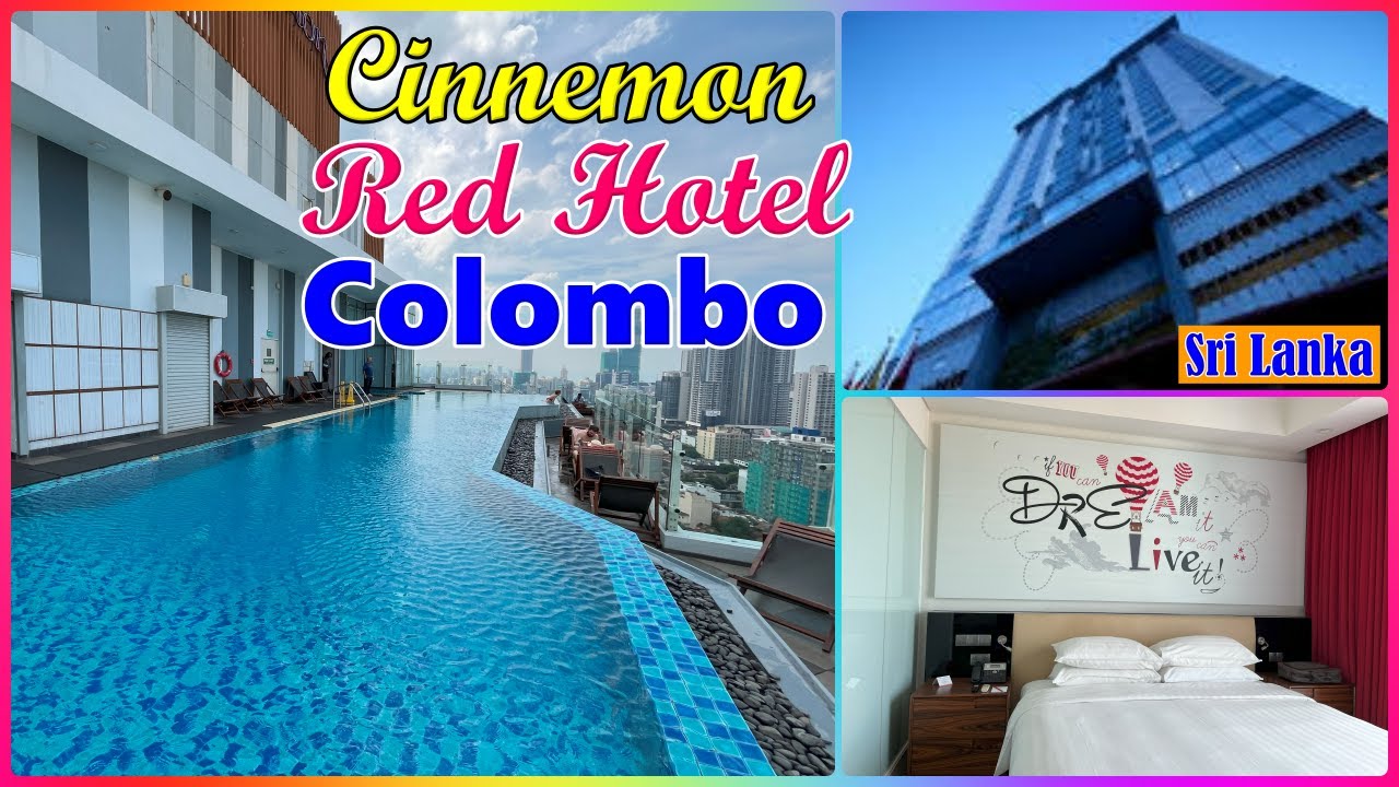 Sri Lanka Hotel Cinnemon RED Colombo | infinity pool hotel in Colombo | City View Room - YouTube