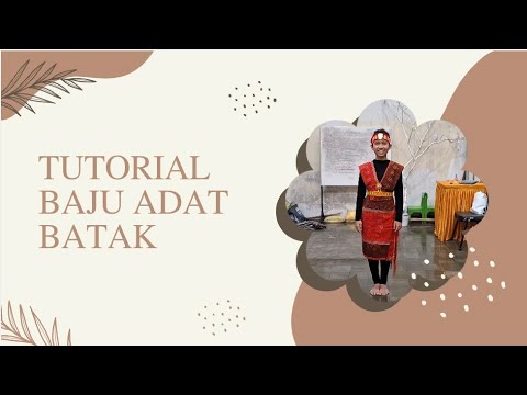 Tutorial Baju Adat Batak