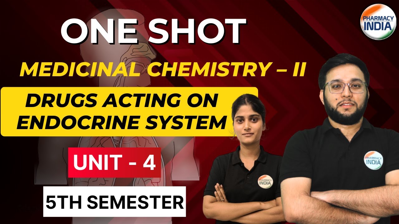 ONE SHOT | DRUGS ACTING ON ENDOCRINE SYSTEM | UNIT - 4 | B.PHARMA | MED ...