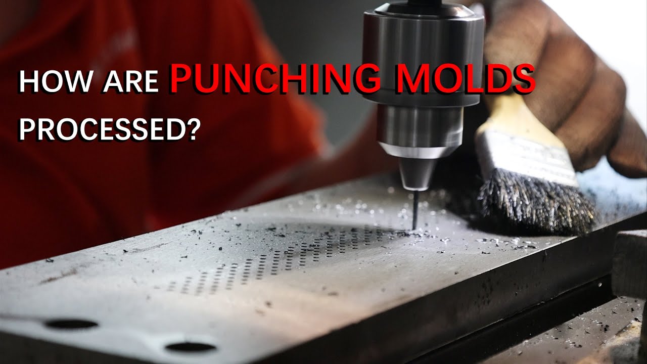 How To Manufacture Punch Mold? KINGREAL High Precision Punch Mold ...