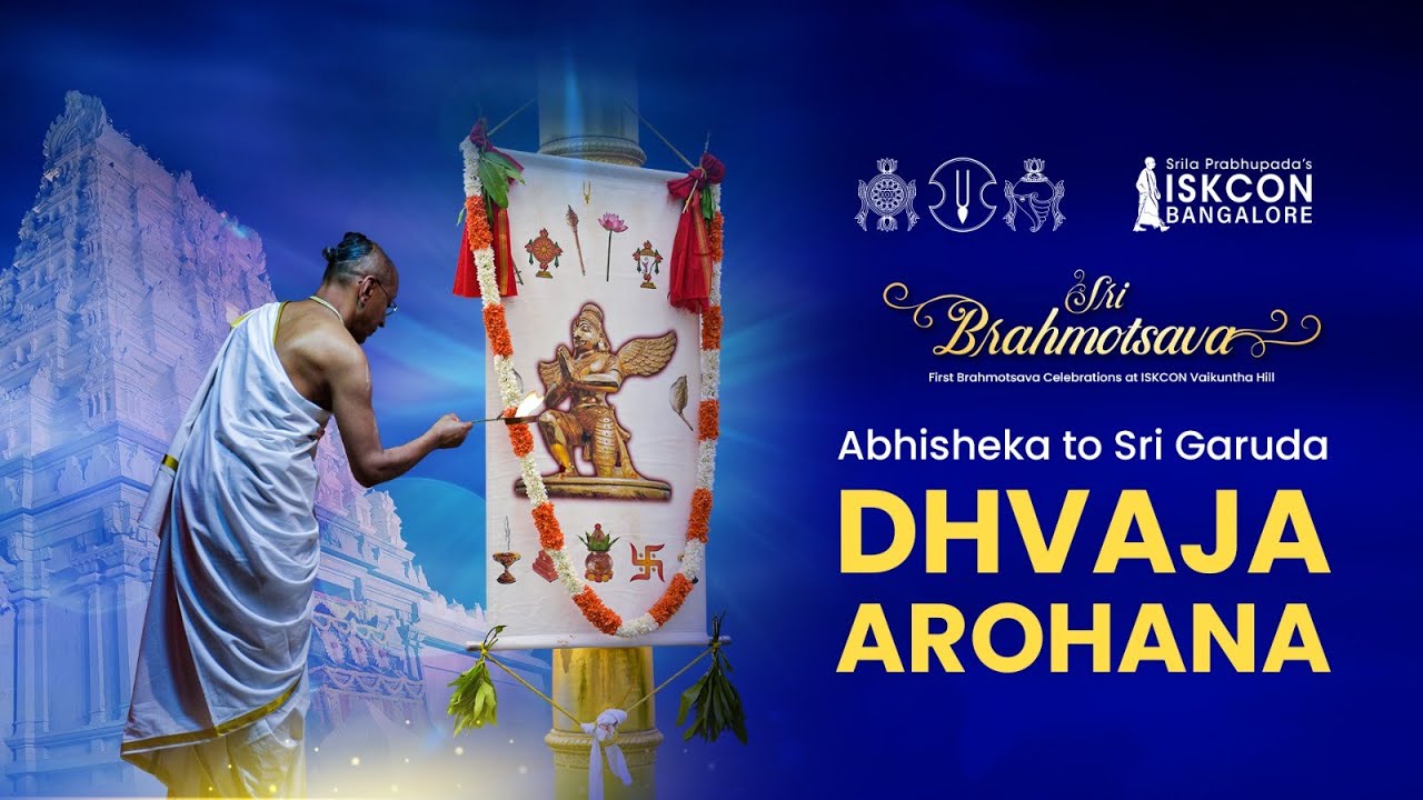 Sri Brahmotsava 2023 | Dhvaja Arohana | ISKCON Vaikuntha Hill - YouTube