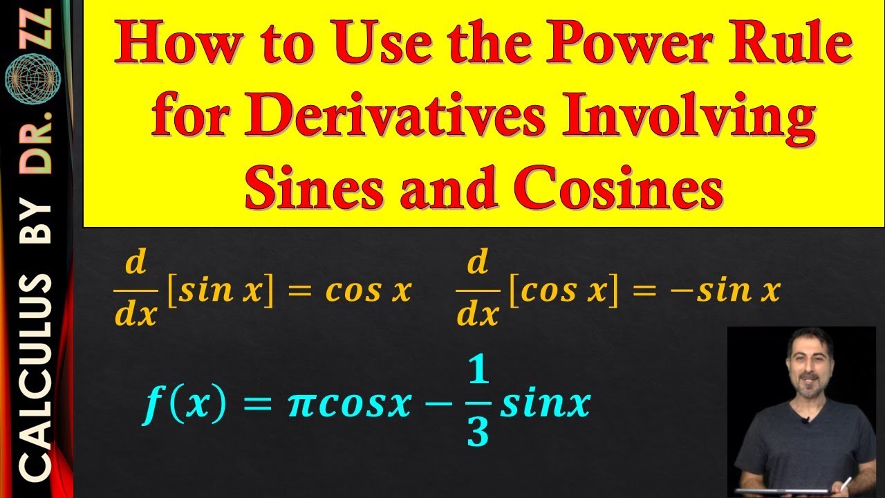 How to Use the Power Rule for Derivatives Involving Sines and Cosines ...