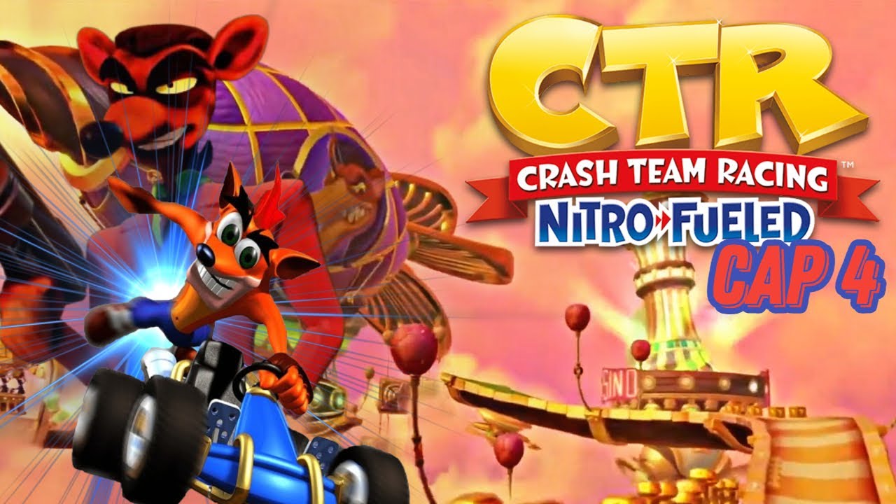 Para con las bombas!!!! CRASH TEAM RACING NITRO FUELED CAP 4 - YouTube