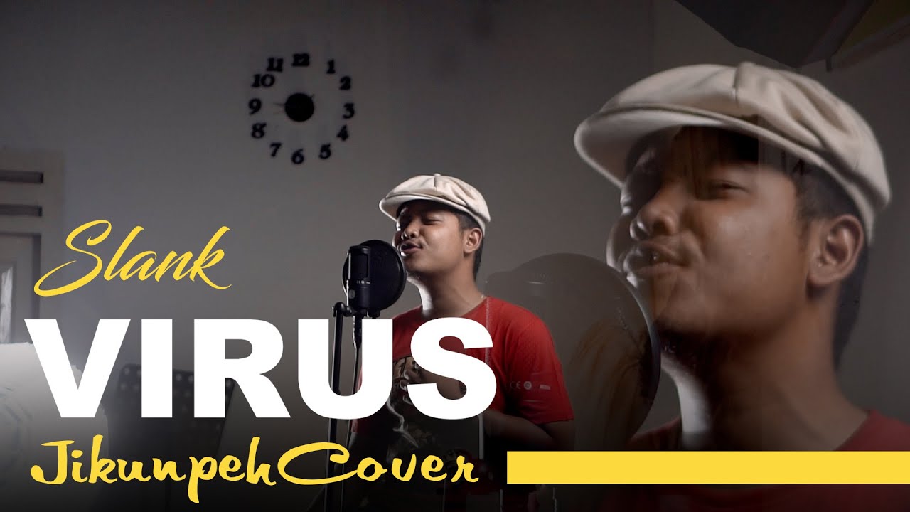 VIRUS - SLANK jikunpeh cover - YouTube