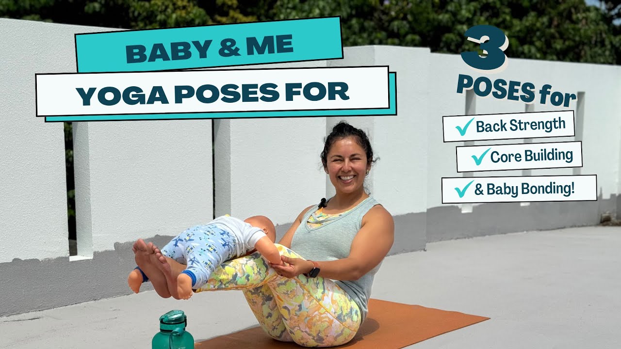 Joyful Baby and Me Yoga: 3 Fun Poses for Mommy & Baby Bonding | Easy ...