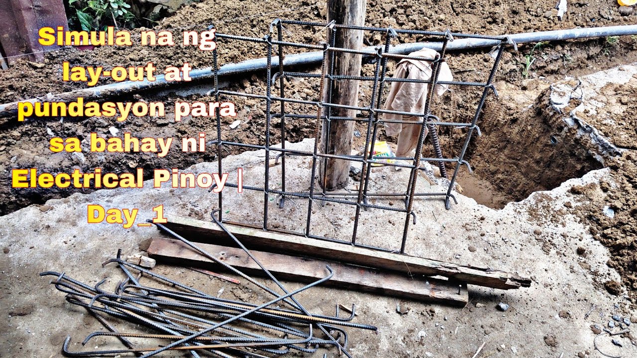 Simula na ng lay-out at pundasyon para sa bahay ni Electrical Pinoy ...
