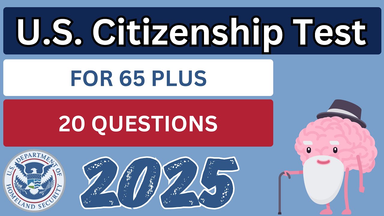 2025 US Citizenship 20 Test Questions for 65+ [All USCIS Answers] - YouTube
