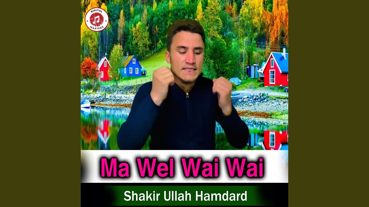 Ma Wel Wai Wai - YouTube
