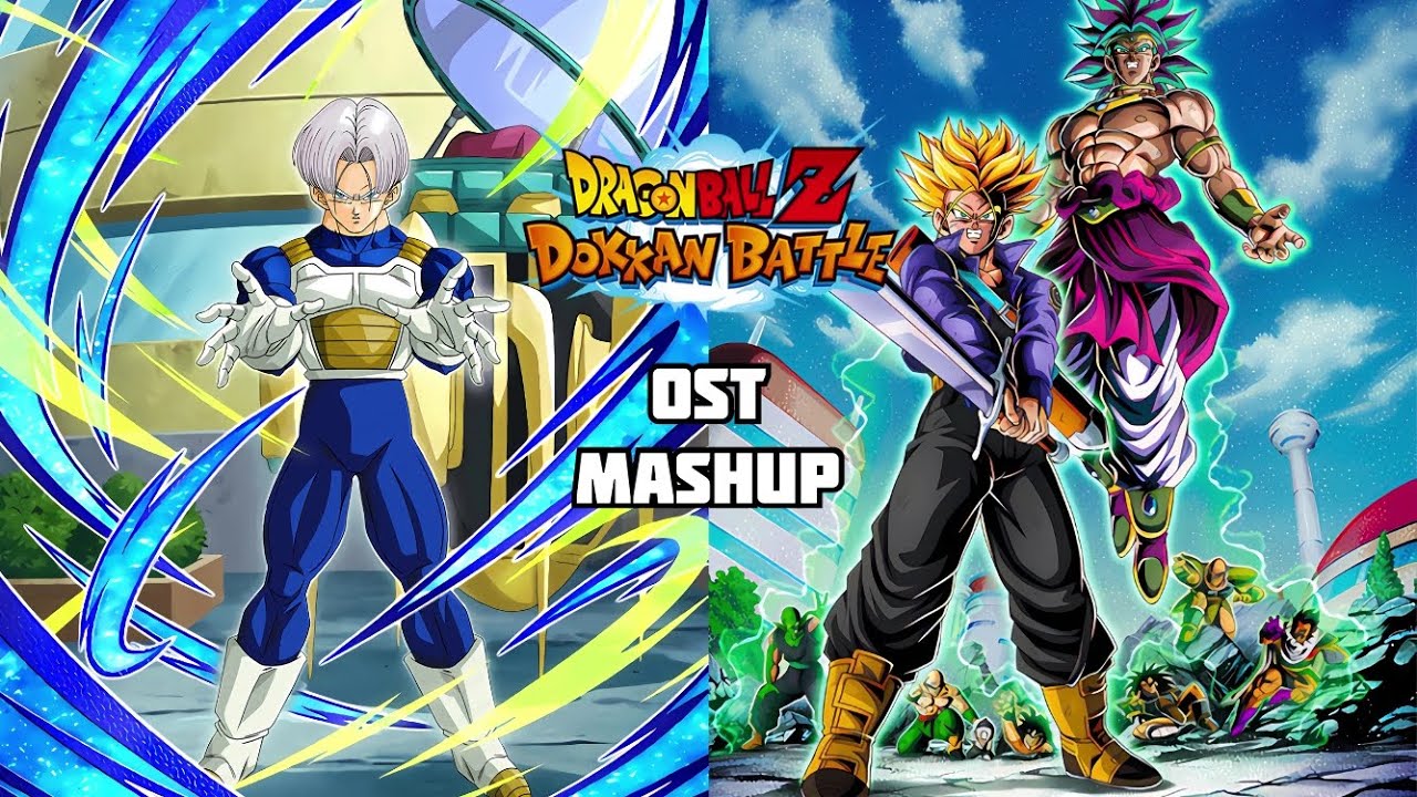 INT Future Trunks & TEQ LR SSJ Trunks/Broly OST - Dbz Dokkan Battle ...