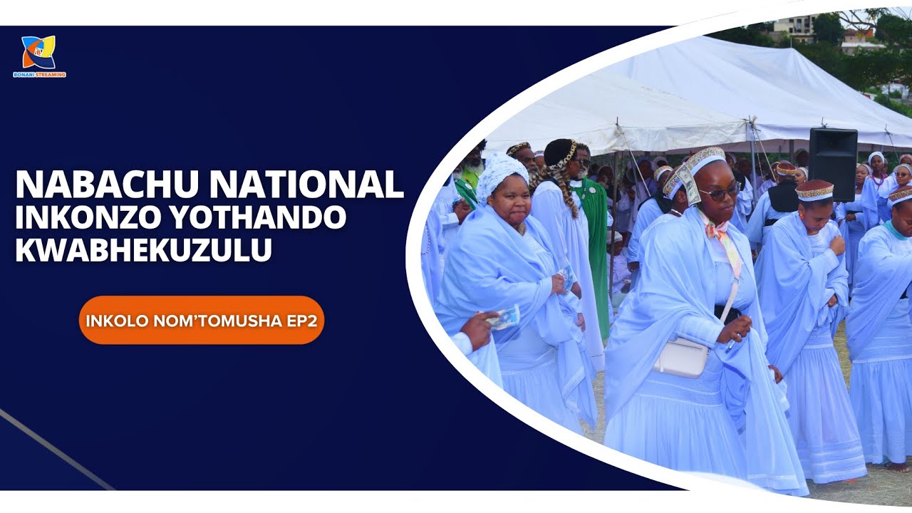 INKONZO YOTHANDO KWABHEKUZULU (INKOLO NOM'TOMUSHA EP2) - SHEMBE ...