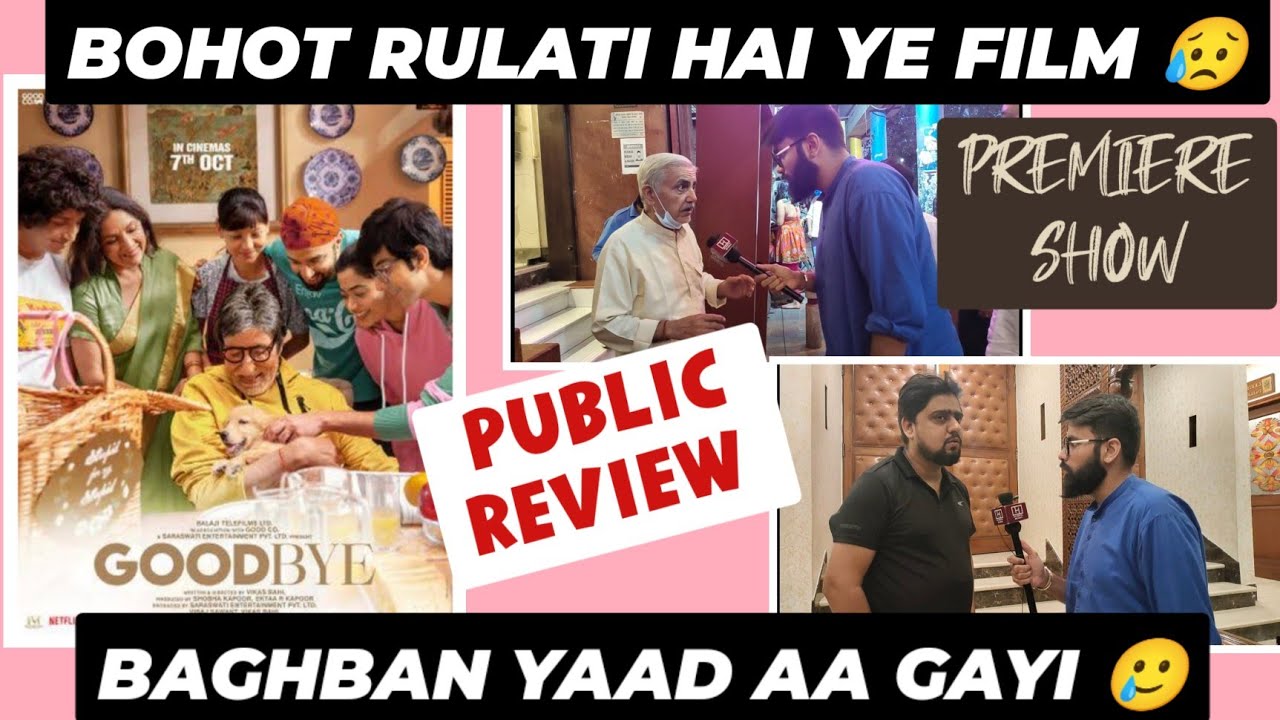 Goodbye Public Review || Premiere Show || Amitabh Bachchan || Rashmika ...