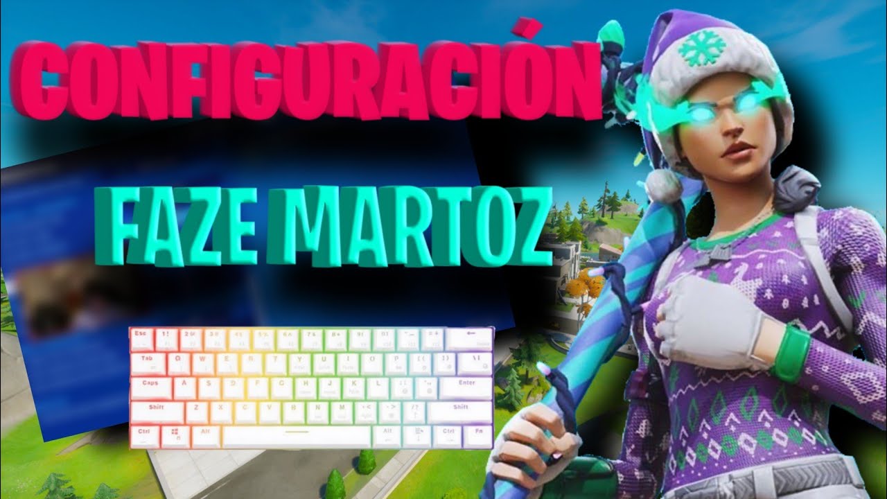 🔴 NUEVA CONFIGURACIÓN DE MARTOZ🔴🖥️TEMPORADA 4 FORTNITE 3| SENSIBILIDAD ...