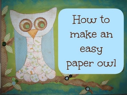 Easy to make paper owl - YouTube