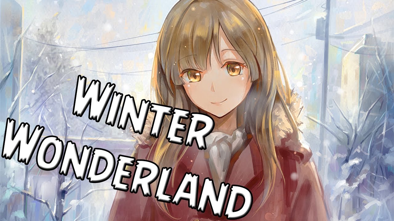 Nightcore - Winter Wonderland - YouTube
