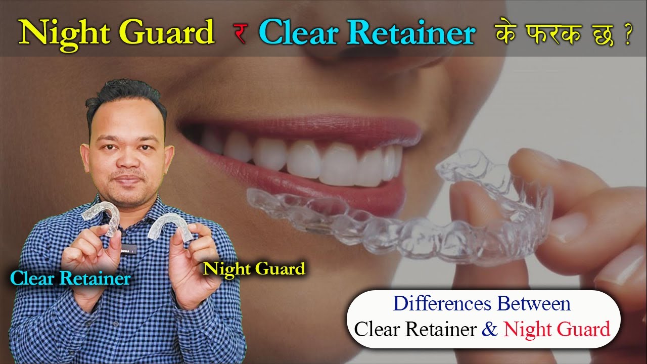 Night Guard Vs Clear Retainer // Differences // Can retainer be used as ...