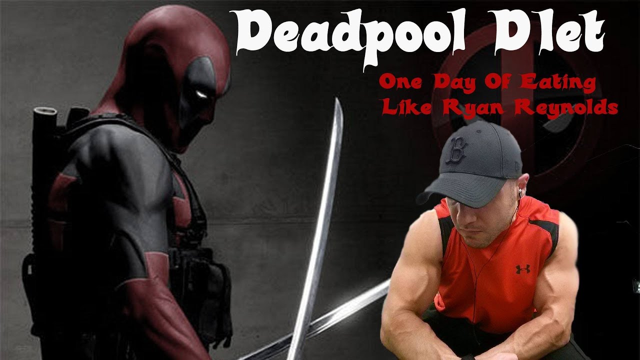 Ryan Reynolds - Deadpool Diet - YouTube