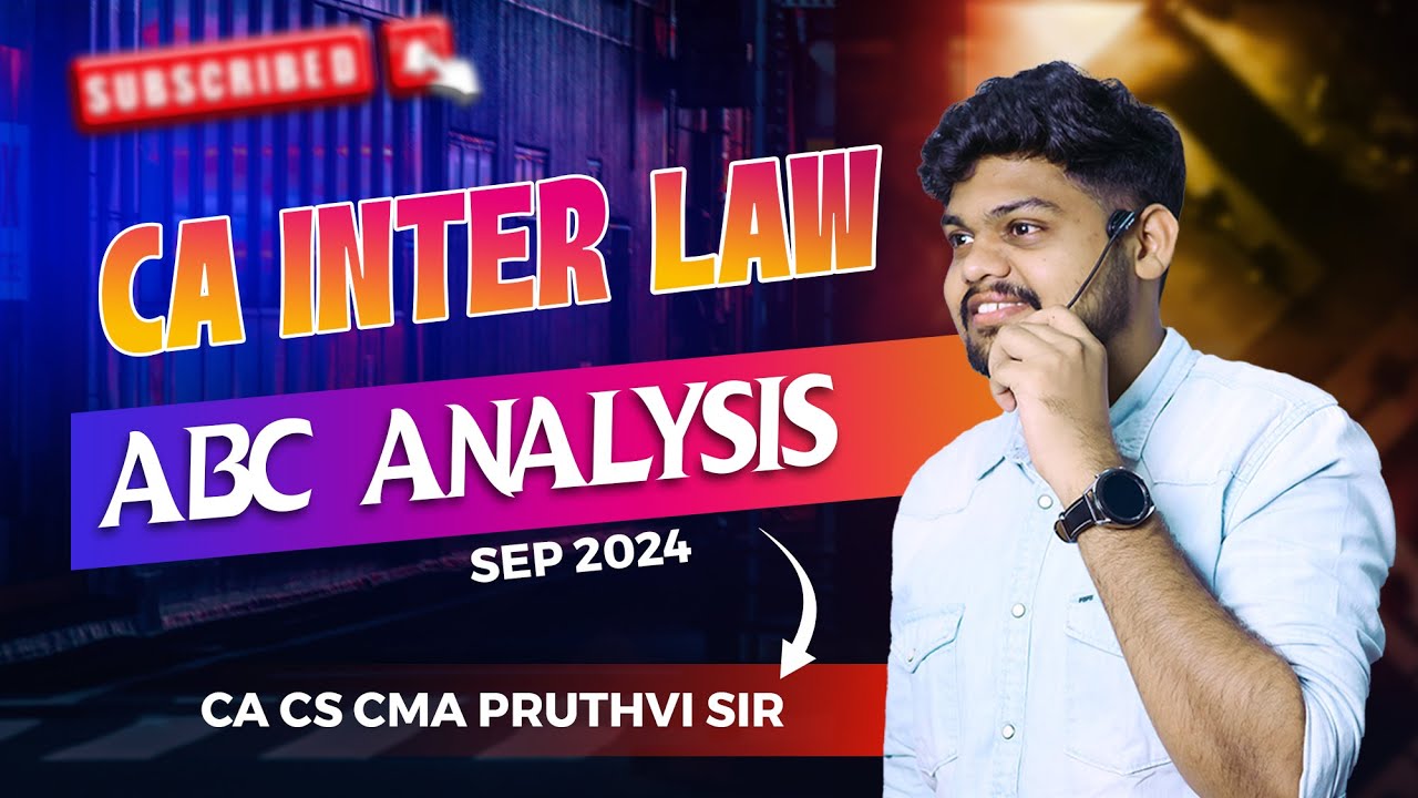 ABC ANALYSIS || LAW || CA INTER SEP 2024 || BY CA CS CMA PRUTHVI SIR - YouTube